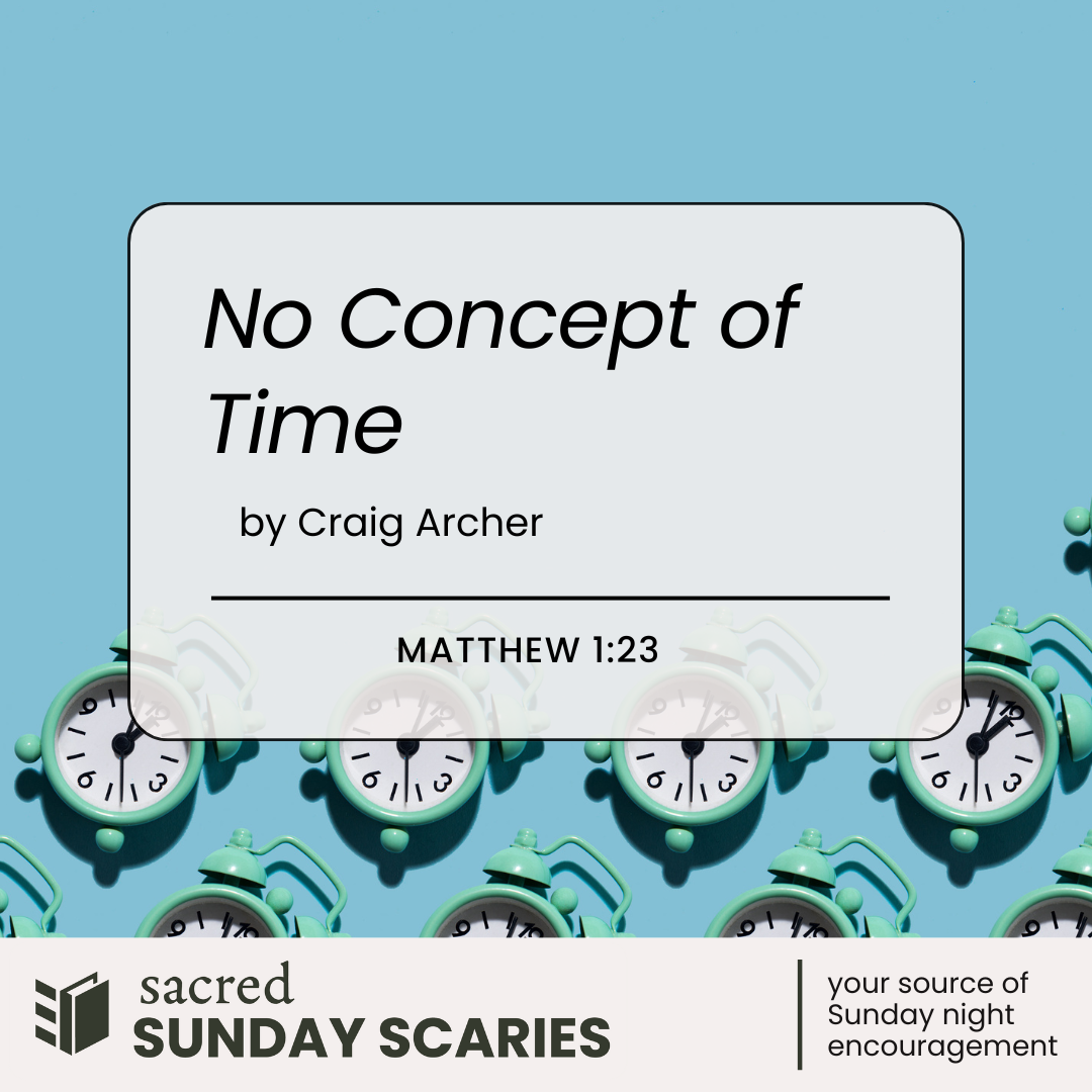 No Concept of Time – Matthew 1:23 – Active Theology