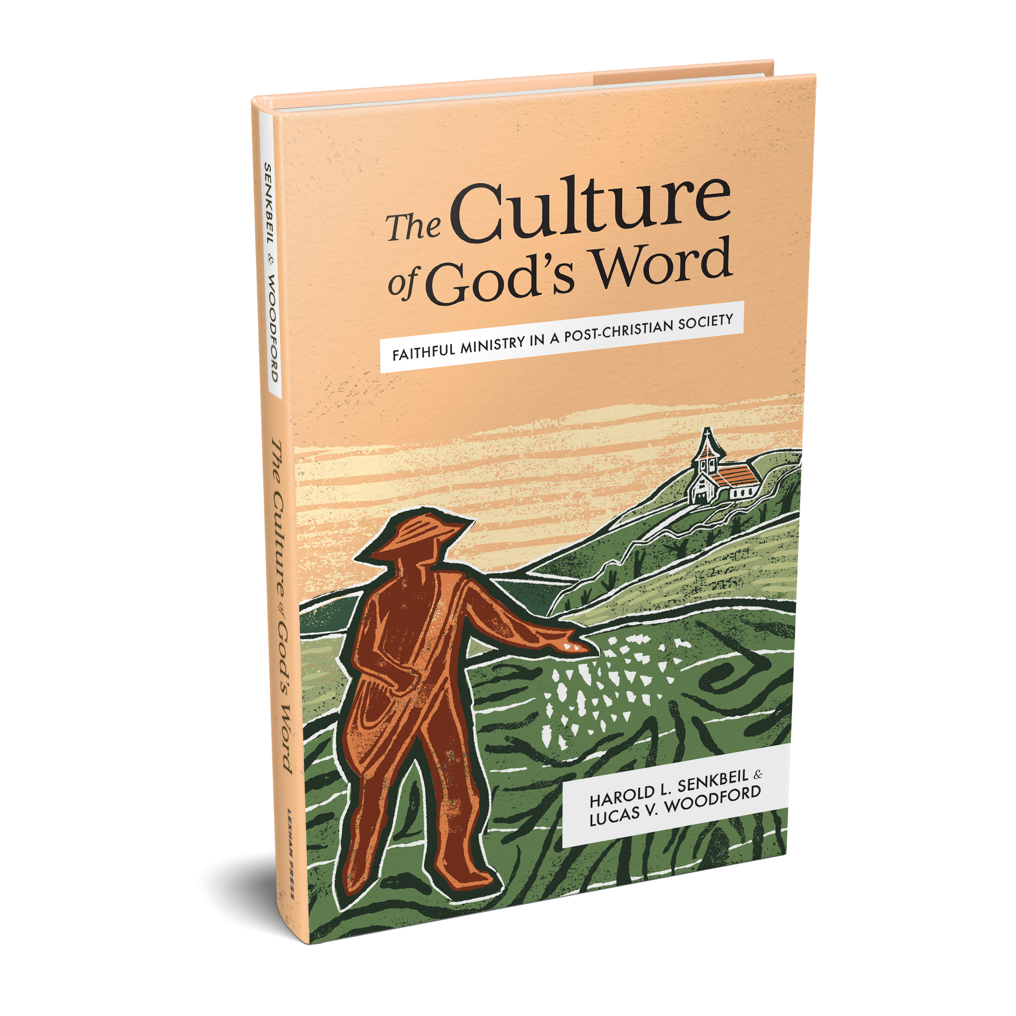 The Culture of God’s Word: Faithful Ministry in a Post-Christian ...